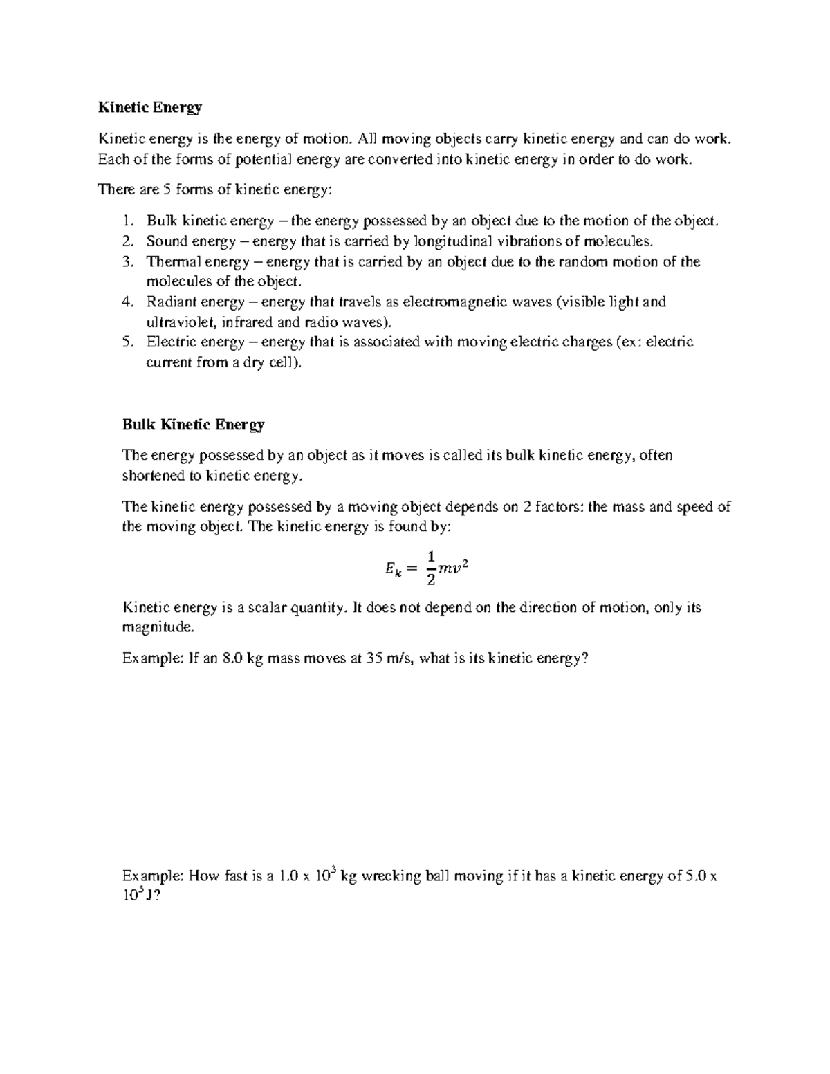 Kinetic Energy Notes - Kinetic Energy Kinetic energy is the energy of ...