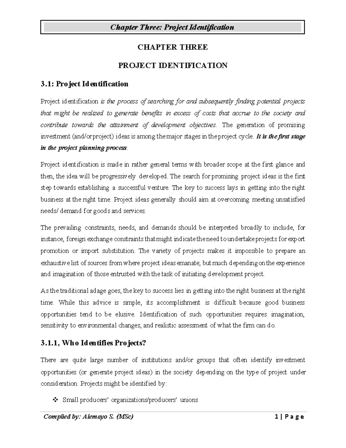 Chapter Three - Project anaysis - CHAPTER THREE PROJECT IDENTIFICATION 3: Project Identification ...