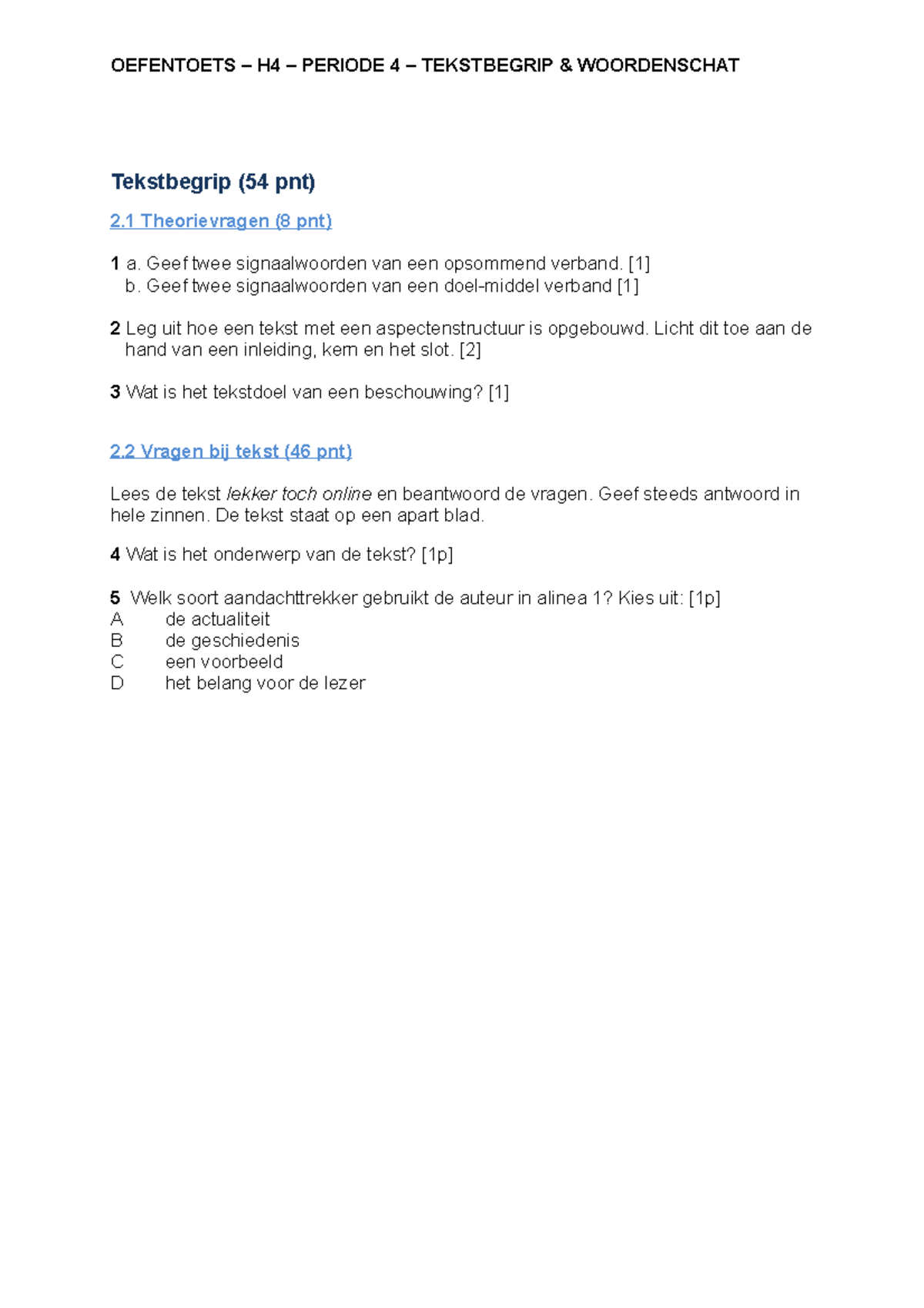 Oefentoets H4- periode 3 - vragen + tekst - Tekstbegrip (54 pnt) 2 ...