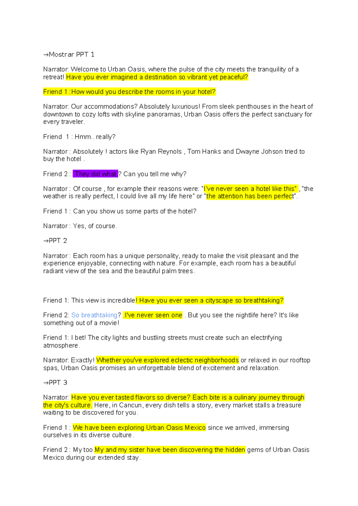 ALP - I06 - ALP - →Mostrar PPT 1 Narrator: Welcome to Urban Oasis, where the pulse of the city ...