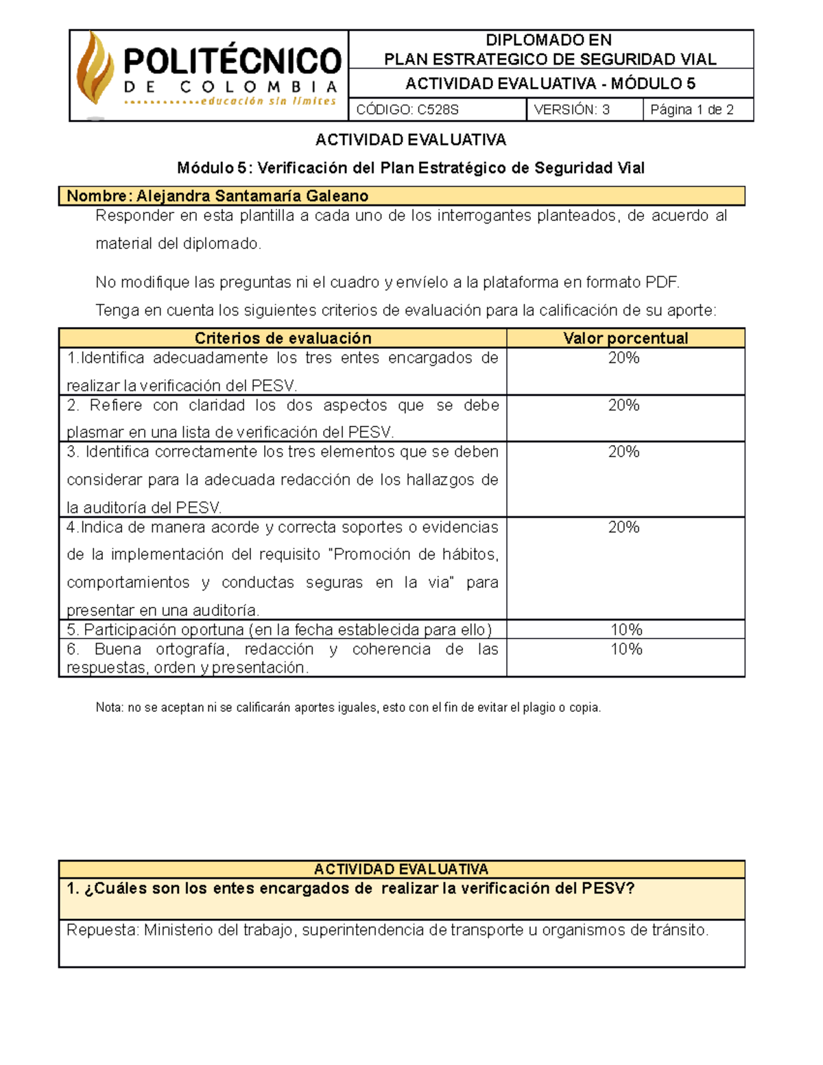 Actividad evaluativa PESV - ACTIVIDAD EVALUATIVA Módulo 5: Verificación del Plan Estratégico de ...