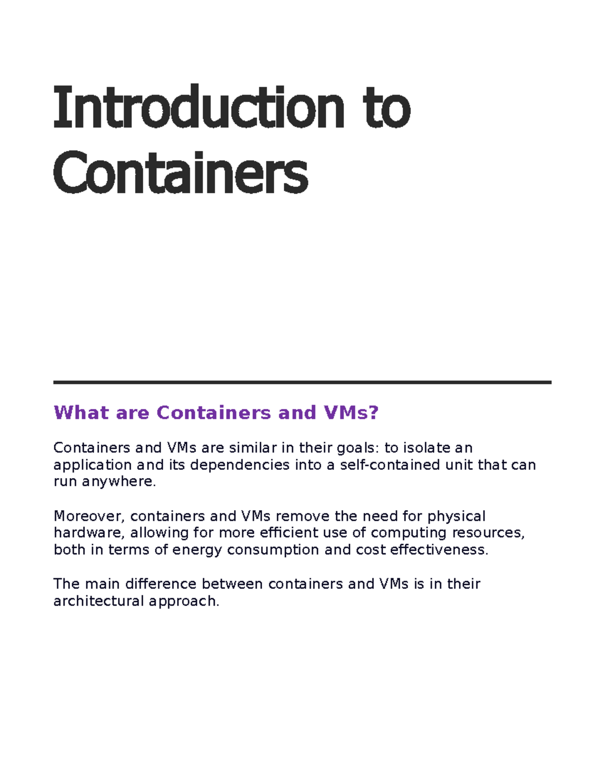 Containers notes - Introduction to Containers What are Containers and ...