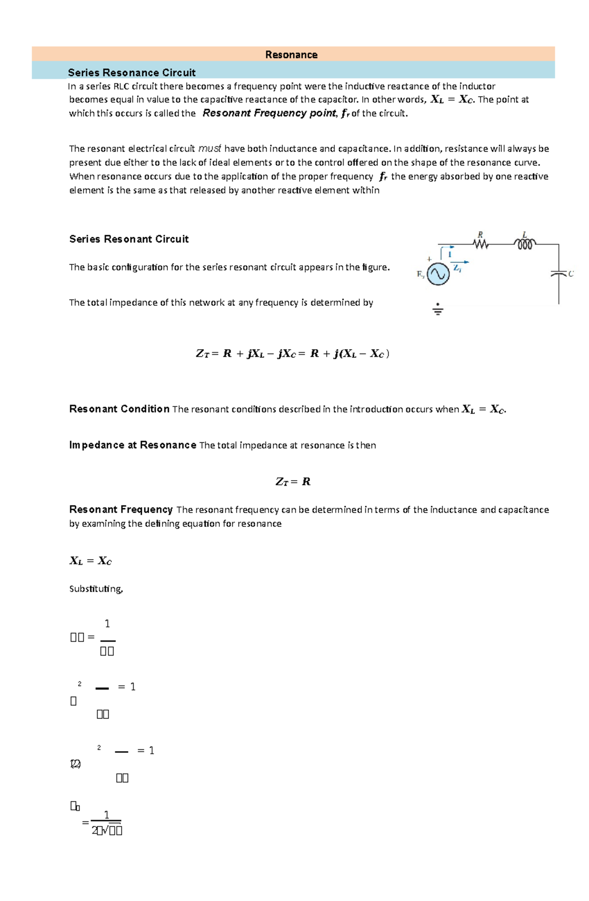 Resonance - In other words, 𝐀𝐀 = 𝐀𝐀. The point at which this occurs is ...