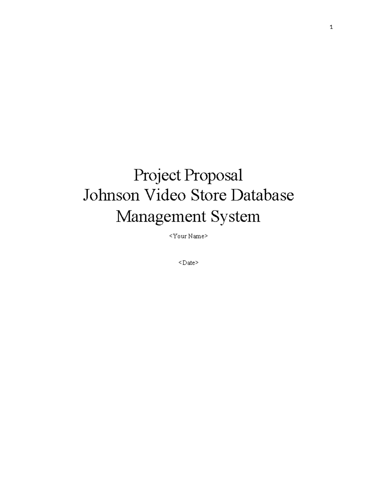 Project Proposal Template-MIS407 - Project Proposal Johnson Video Store ...