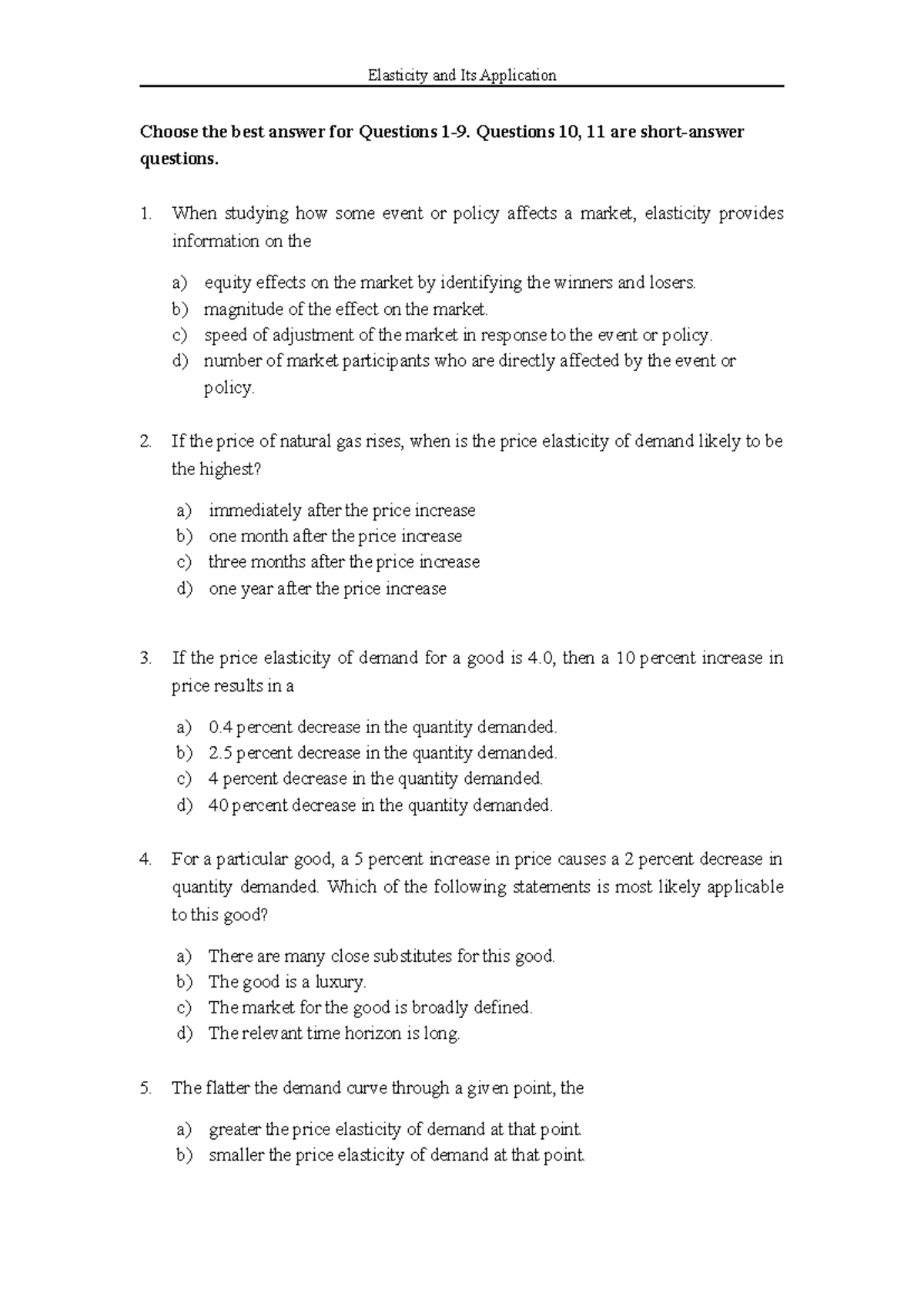 Ch4 elasticity 2024 - CH4 - Elasticity and Its Application Choose the best answer for Questions ...