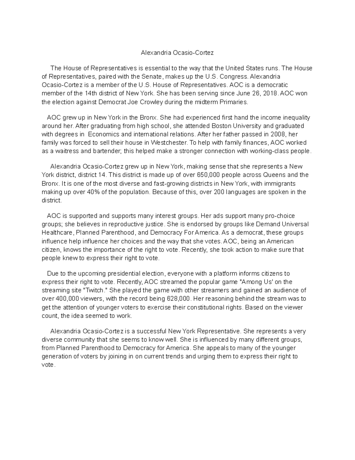 Aoc essay - Alexandria Ocasio-Cortez The House of Representatives is ...