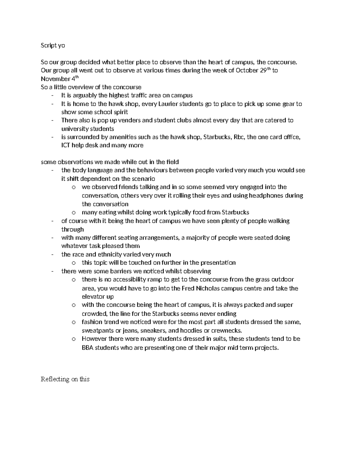 Script yo - Script yo So our group decided what better place to observe than the heart of campus ...