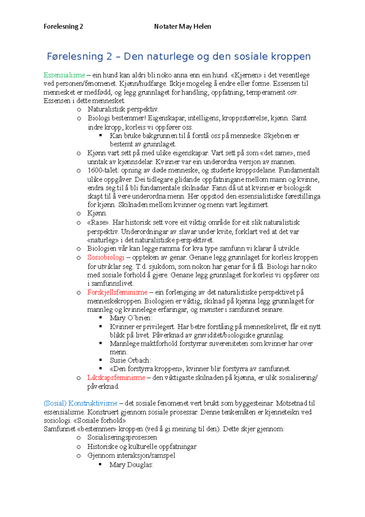 Forelesning 2 - Naturlig og sosiale kroppen - Forelesning 2 Notater May Helen Førelesning 2 ...