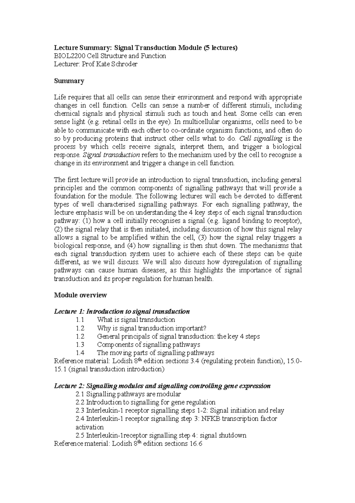 Signal Transduction Module - Cells can sense a number of different ...