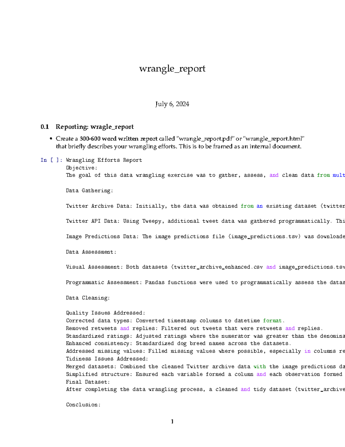 Wrangle report - dfew - wrangle_report July 6, 2024 0 Reporting: wragle_report Create a 300-600 ...