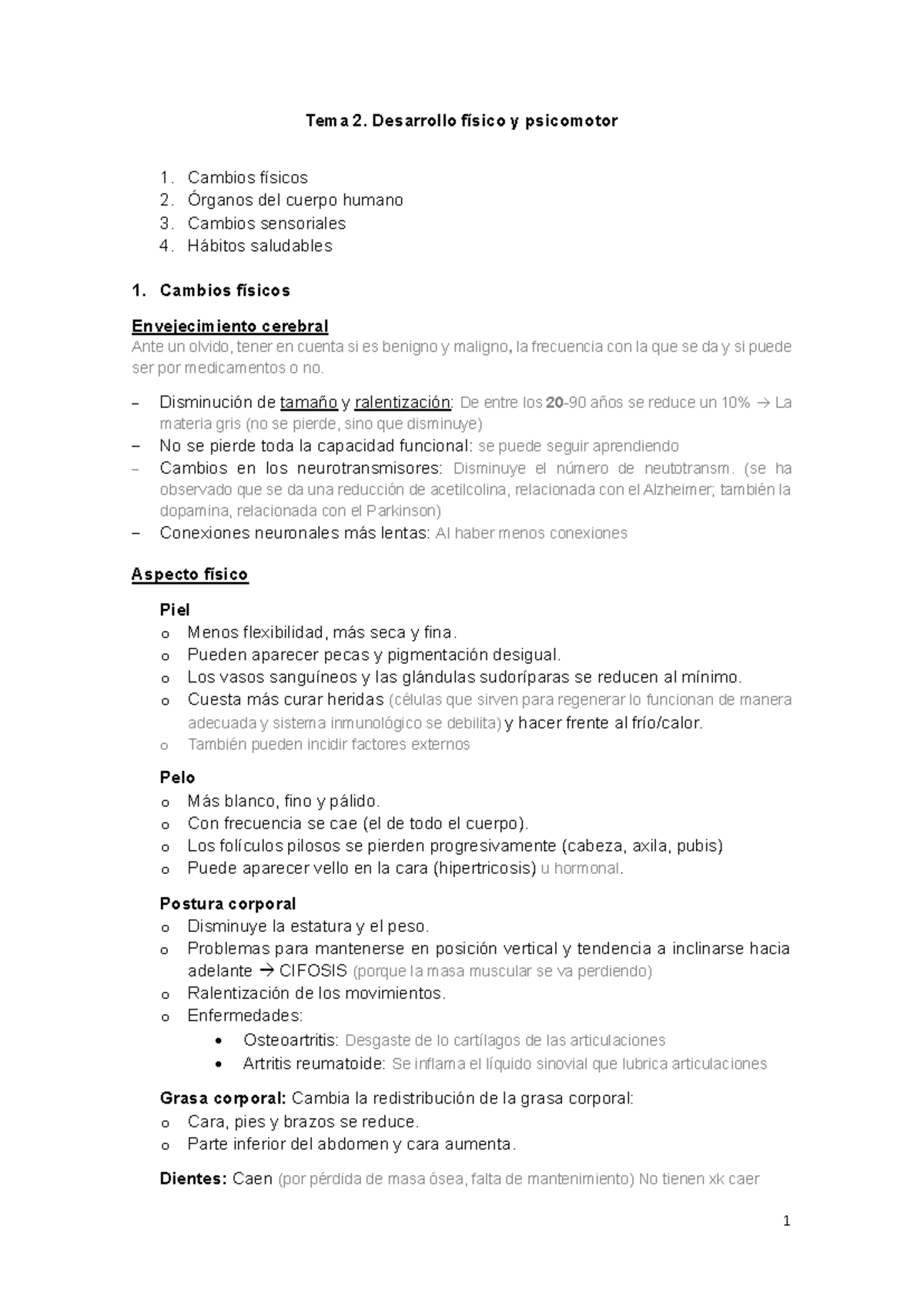 2. Desarrollo físico y psicomotor - 1 Tema 2. Desarrollo físico y psicomotor 1. Cambios físicos ...