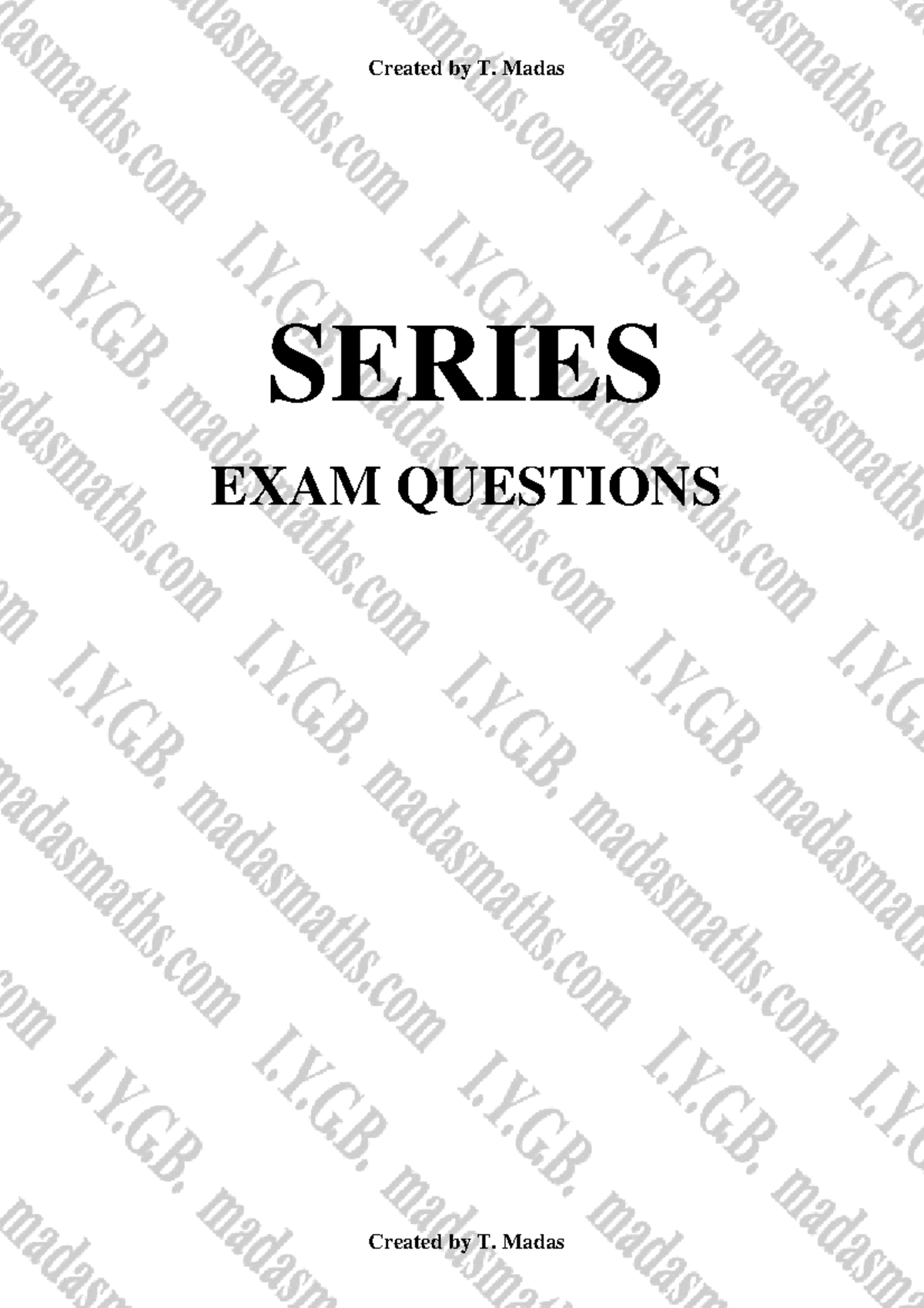 Series exam questions - SERIES EXAM QUESTIONS Question 1 ...
