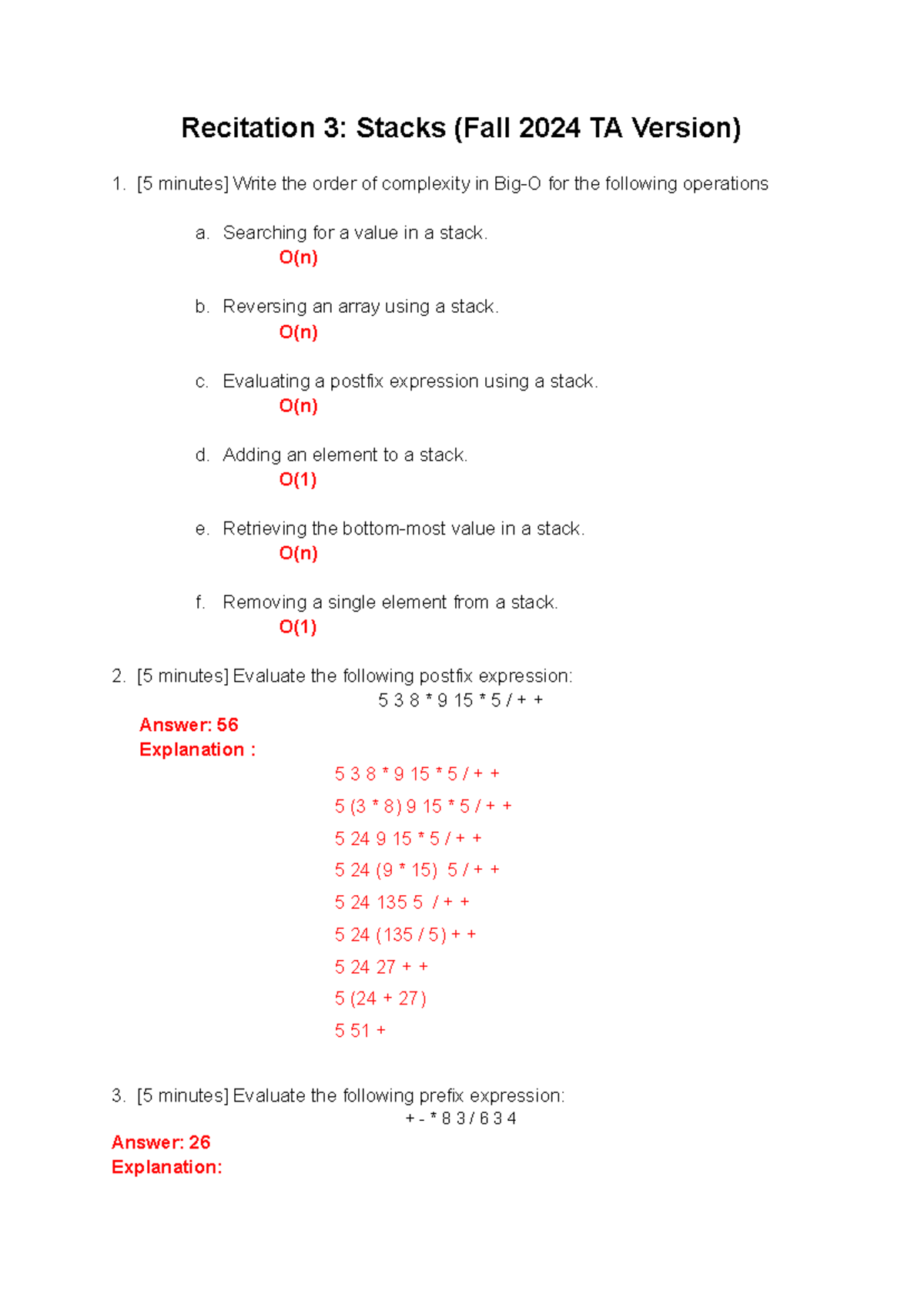 Recitation 3 - Searching for a value in a stack. O(n) b. Reversing an ...