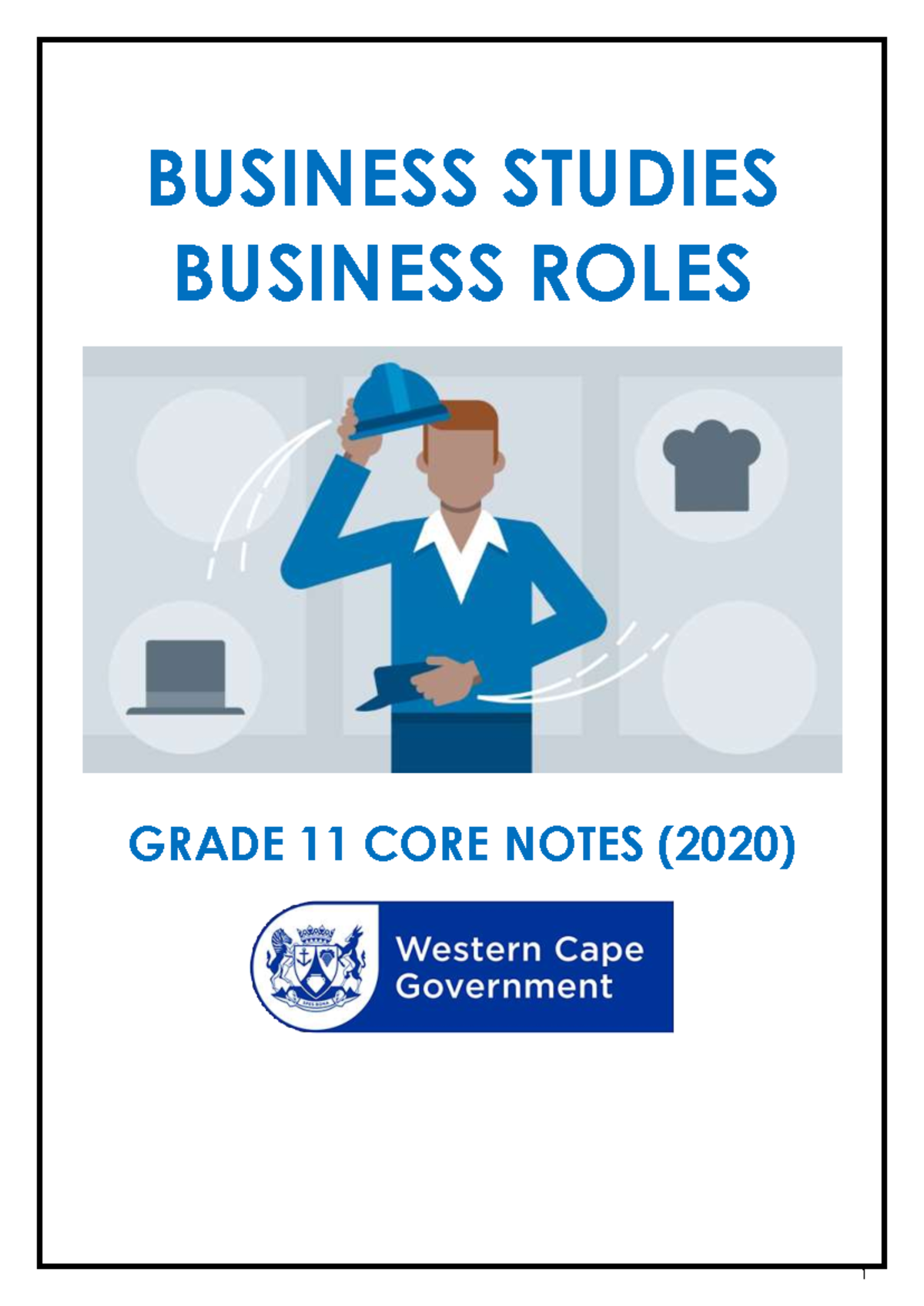 BSTD 11 Roles 2020 ENG - BUSINESS STUDIES BUSINESS ROLES GRADE 11 CORE ...