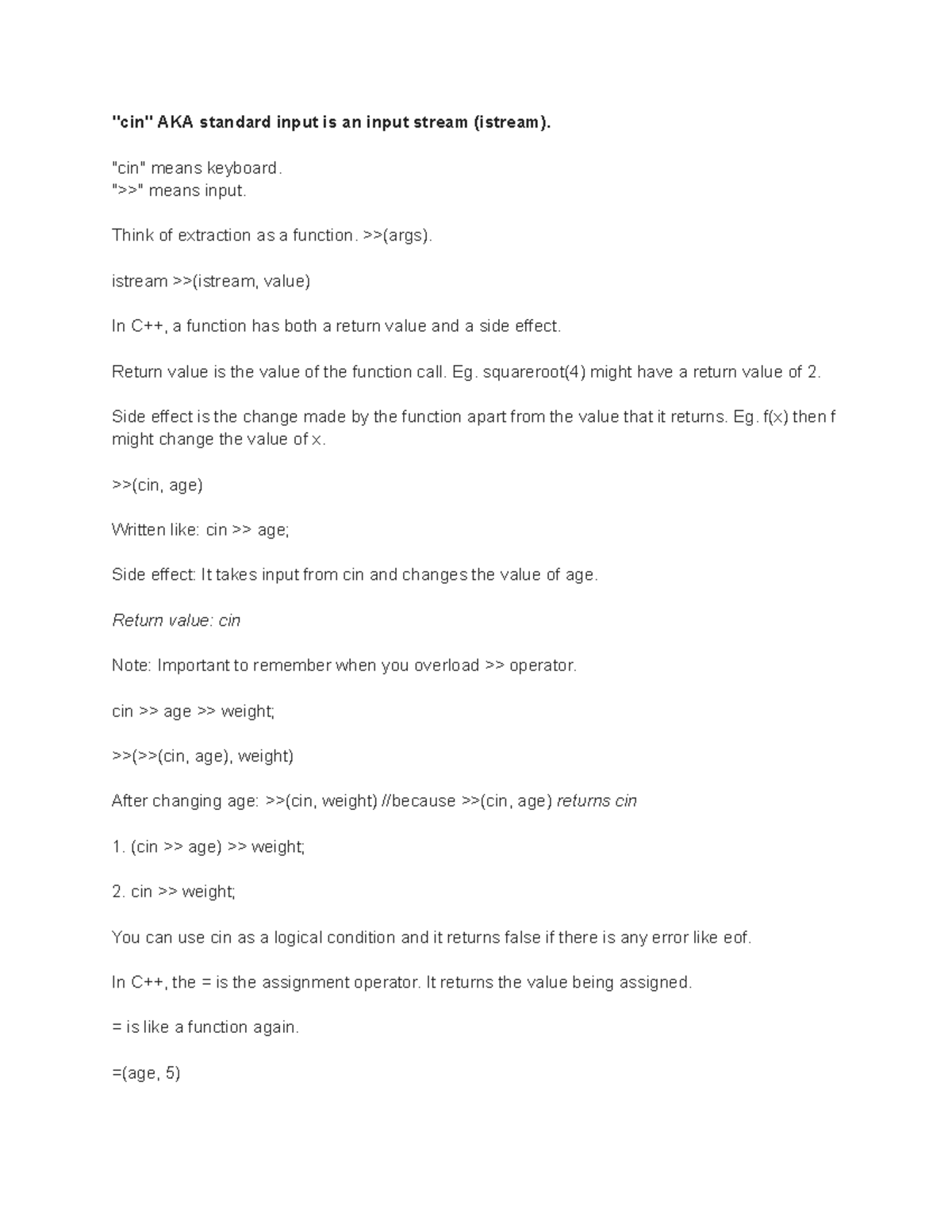 RA2 Notes - "cin" AKA standard input is an input stream (istream). "cin ...