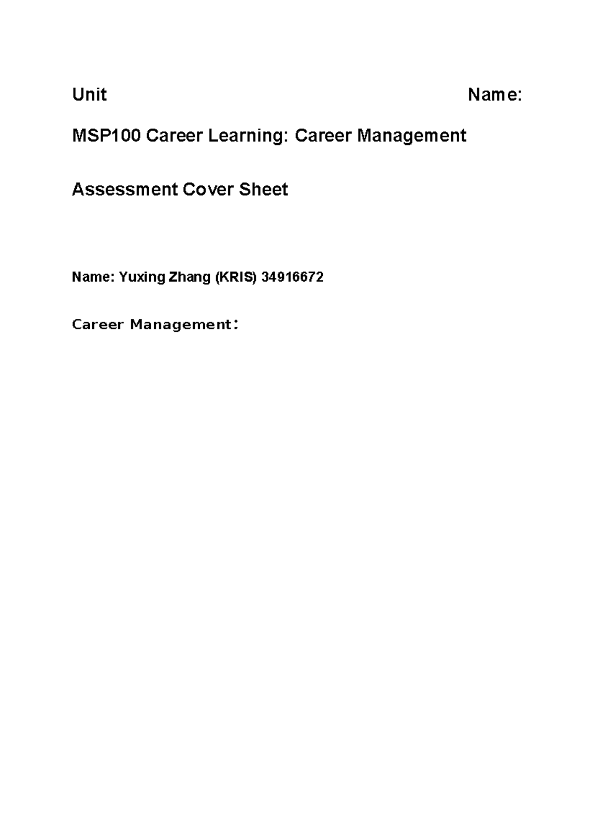 MSP 100 Assessment 3 Career Management - Unit Name: MSP100 Career Learning: Career Management ...