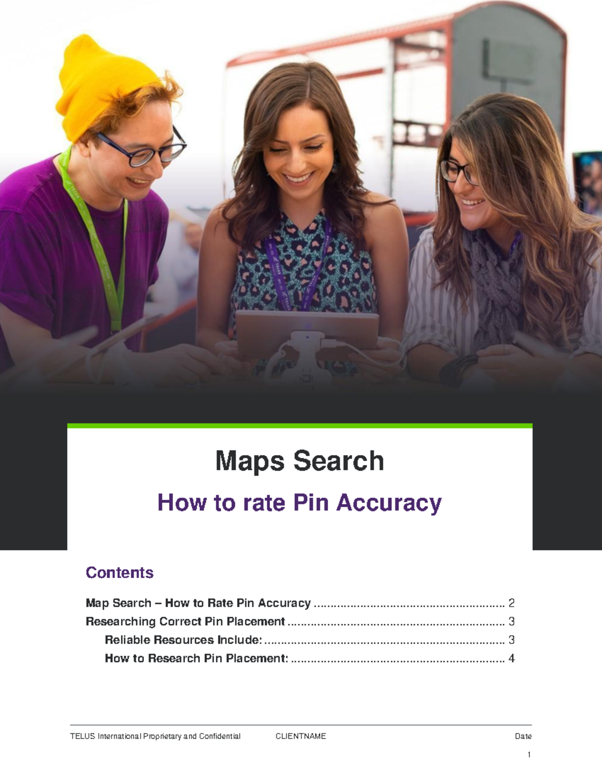 How to best rate Pin Accuracy - TELUS International Proprietary and ...