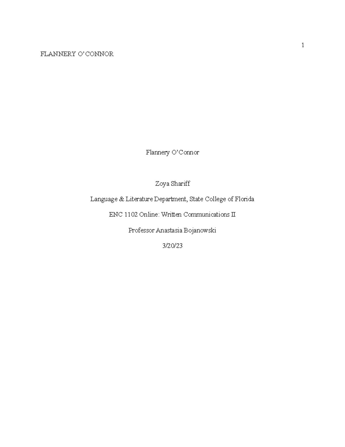 ENC1102 W2 Exercise, Reviewing Research - 1 FLANNERY O’CONNOR Flannery ...