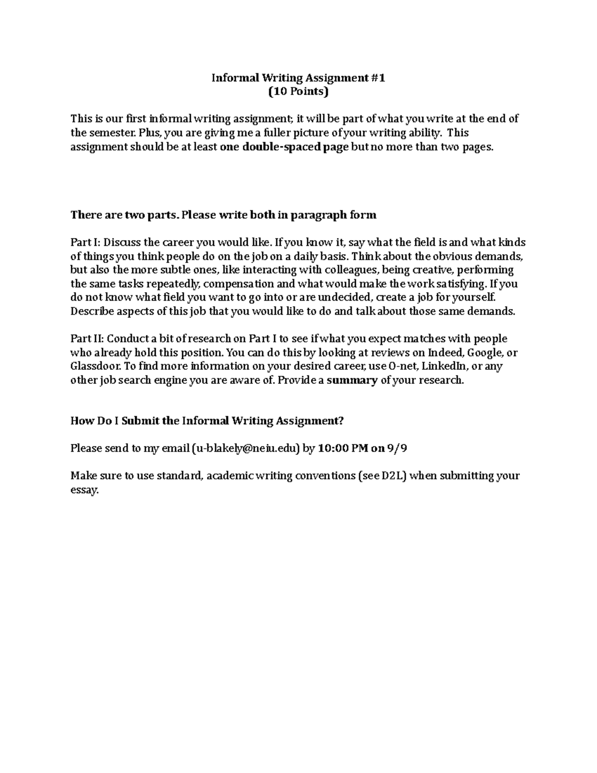 Informal Writing Assignment 1 - Plus, you are giving me a fuller picture of your writing ability ...