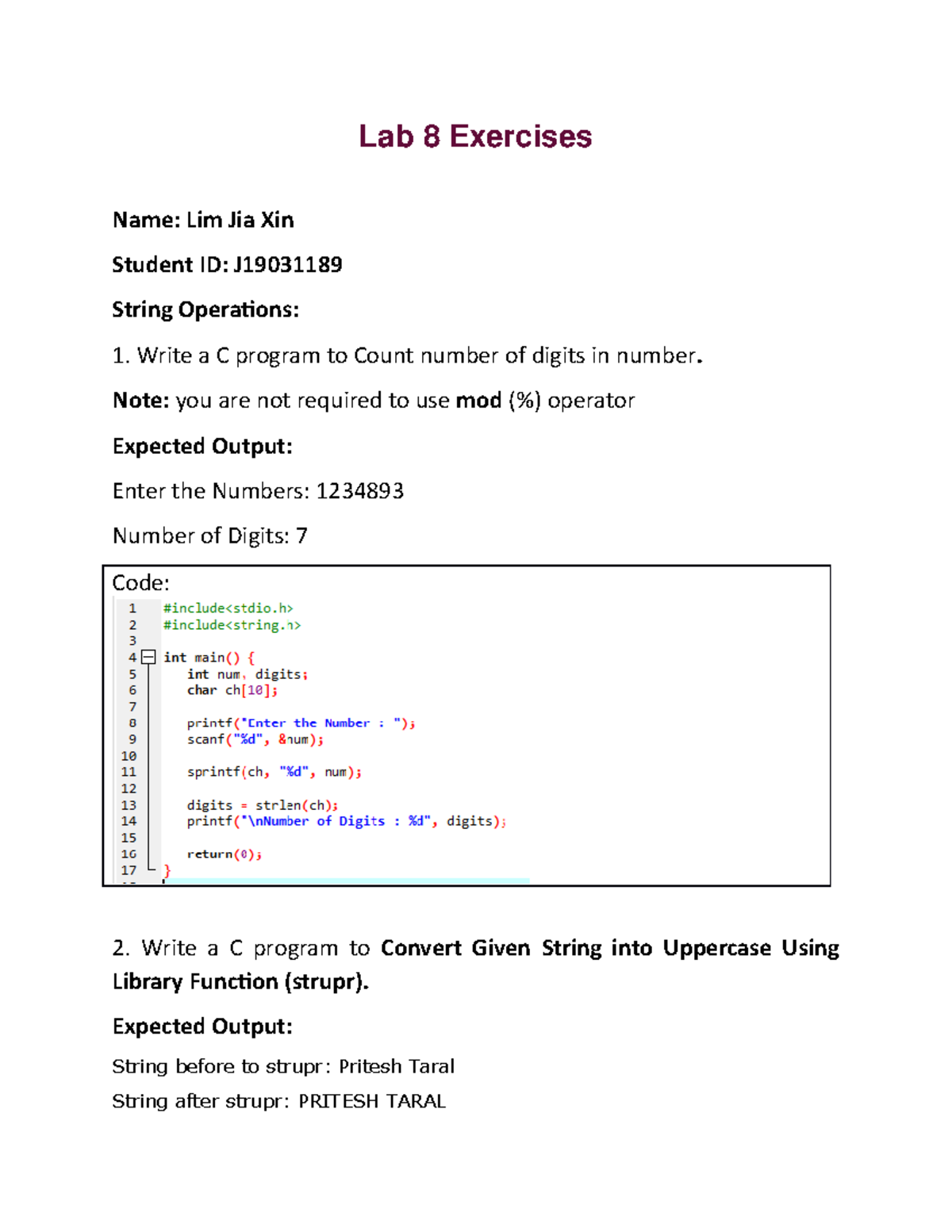 Lab 8( Complete) - LAB EXERCISE - Lab 8 Exercises Name: Lim Jia Xin ...