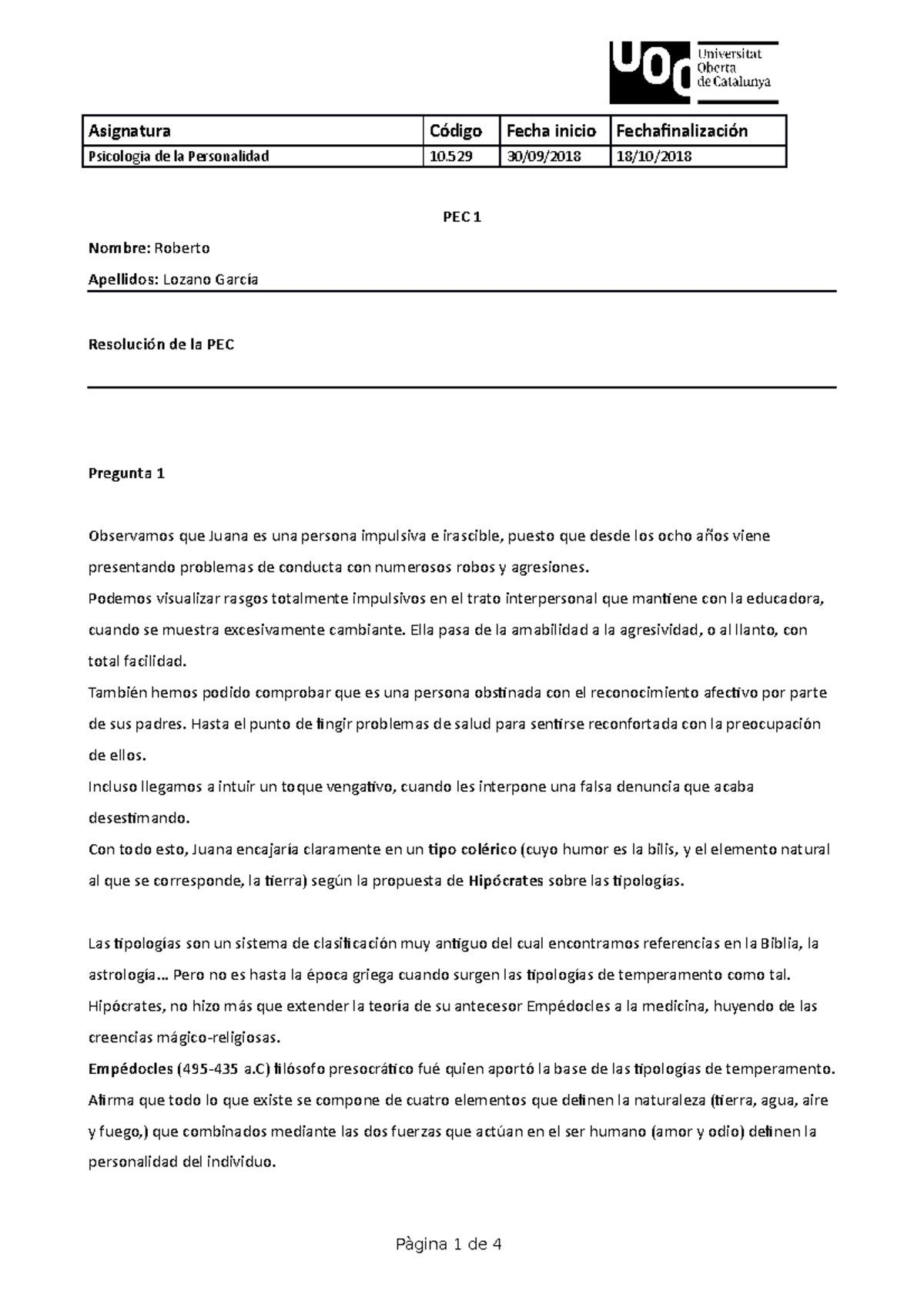 Psicología de la Personalidad PEC 1 - Psicologia de la Personalidad 10 30/09/2018 18/10/ PEC 1 ...