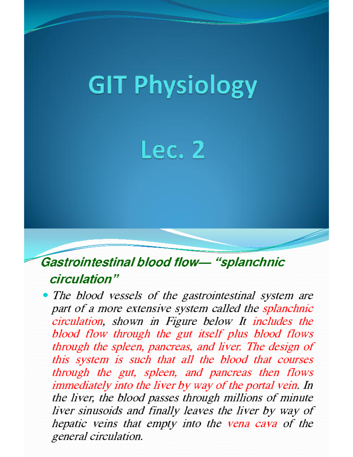 GIT Physiology lec 2 - Gastrointestinal blood flow— “splanchnic ...