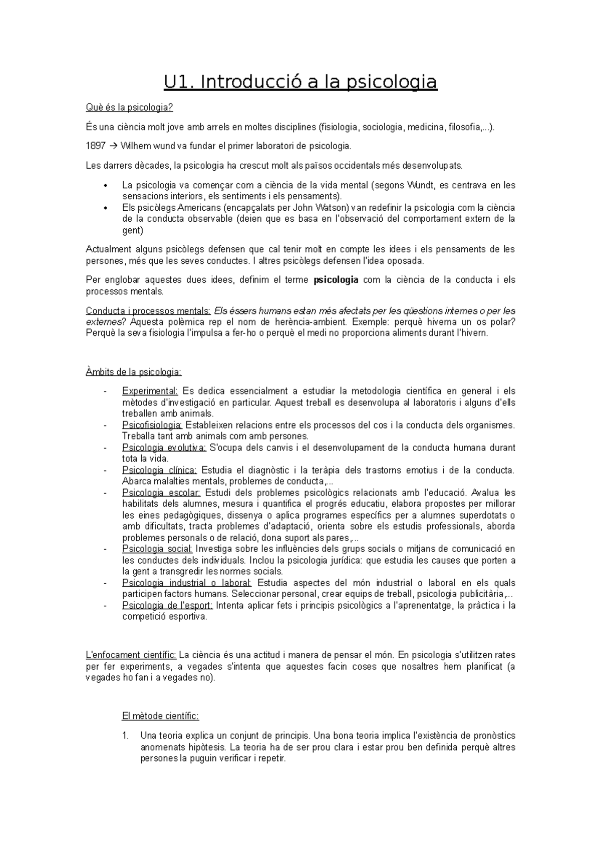 U1 Introducció a la Psicologia BATXILLERAT - U1. Introducció a la psicologia Què és la ...