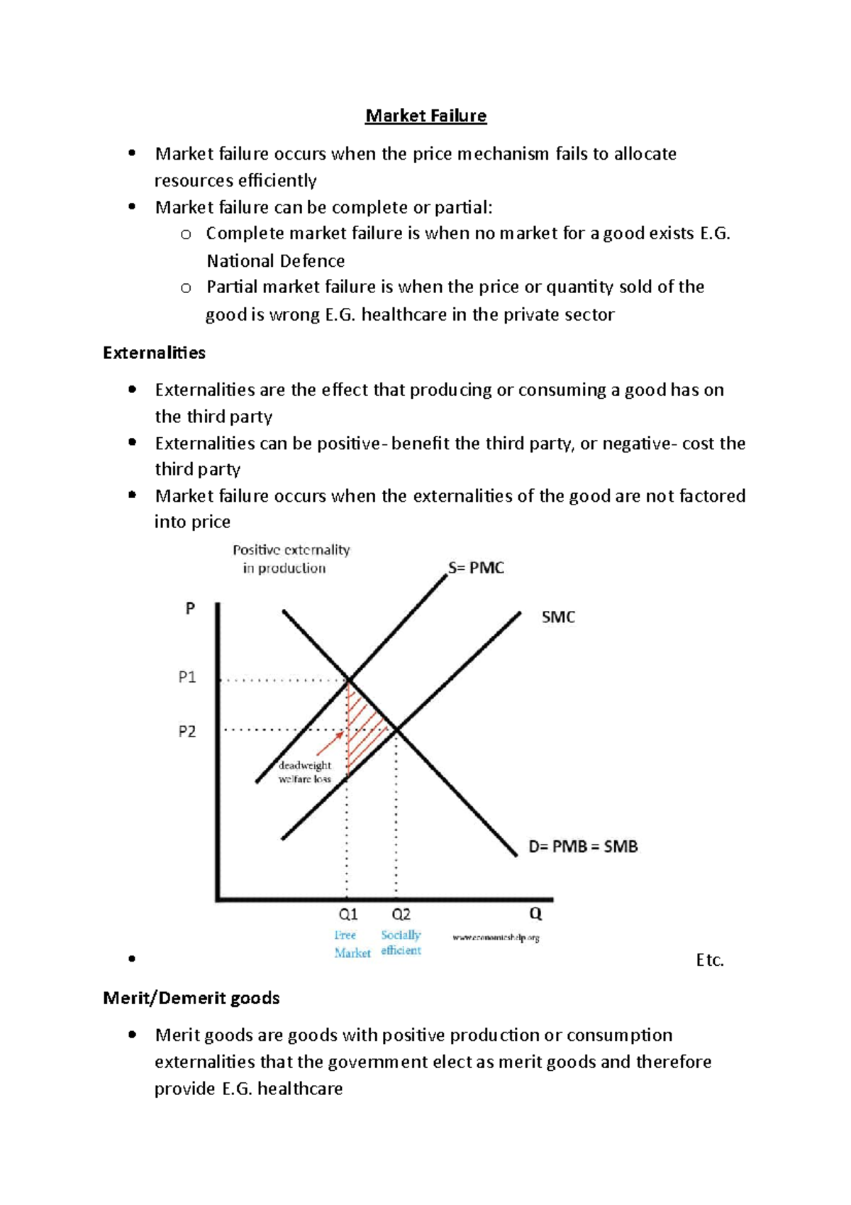 Market failure notes - Market Failure Market failure occurs when the ...