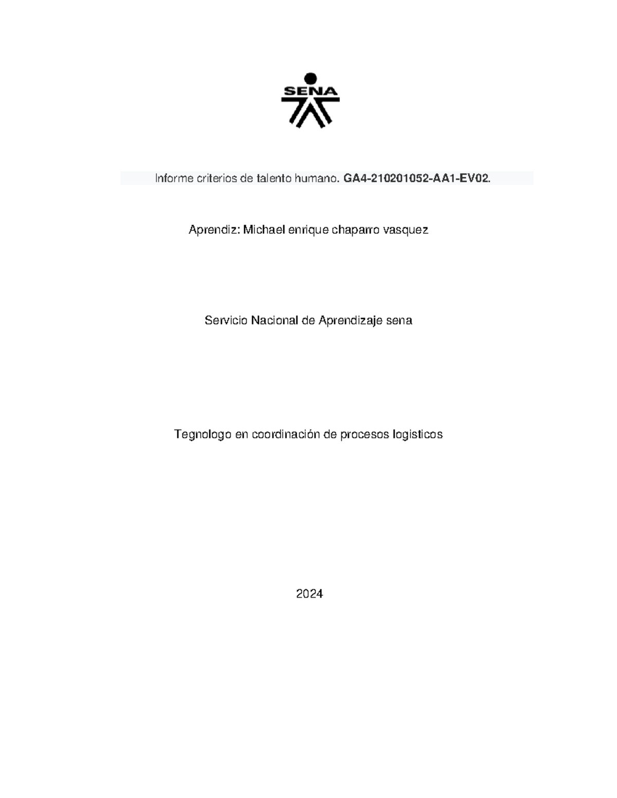 Informe criterios de talento humano. GA4-2102010 52-AA1-EV02. subir - Informe criterios de ...