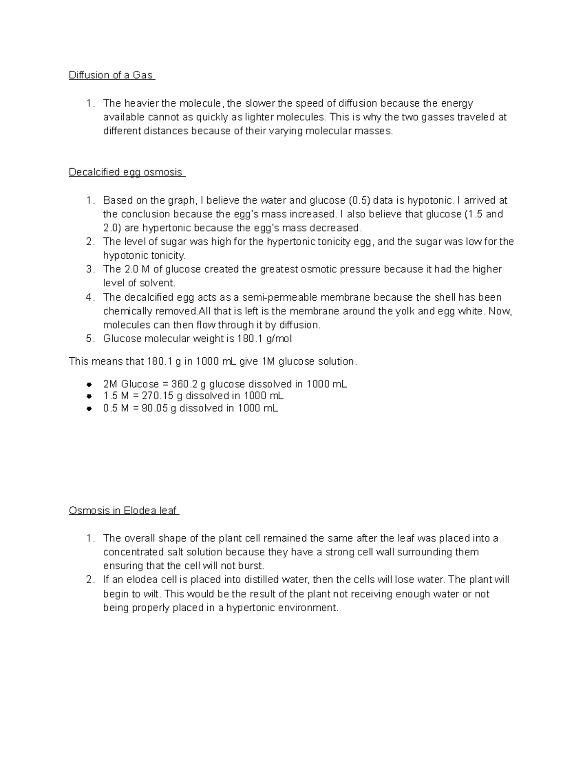 Conclusion Questions - Diffusion of a Gas 1. The heavier the molecule ...