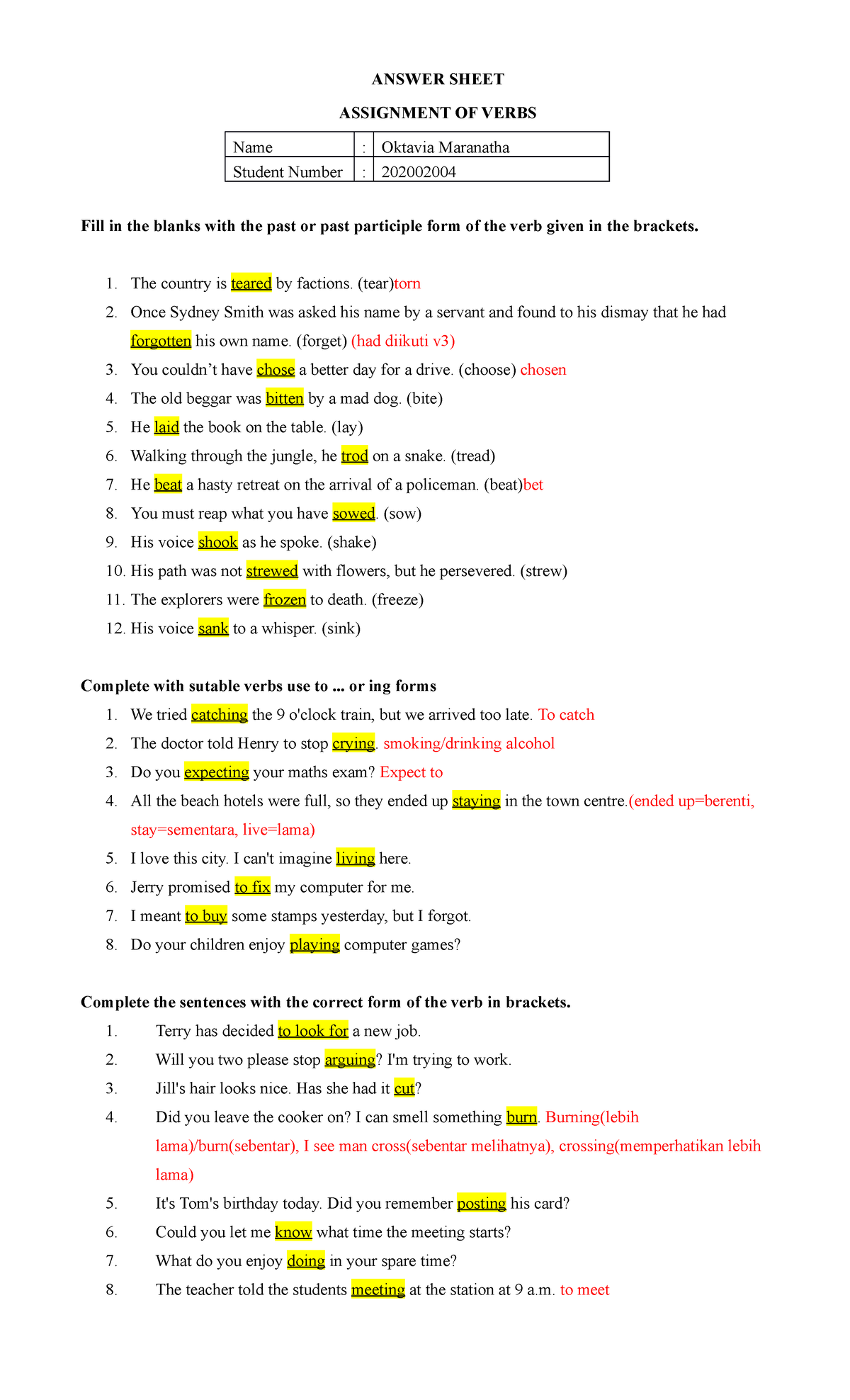 Assignment 3 Oktavia Maranatha - ANSWER SHEET ASSIGNMENT OF VERBS Name : Oktavia Maranatha ...