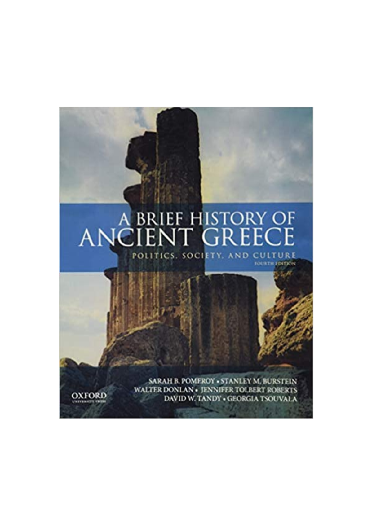 A Brief History of Ancient Greece Politi - Classics 2300 - Studocu