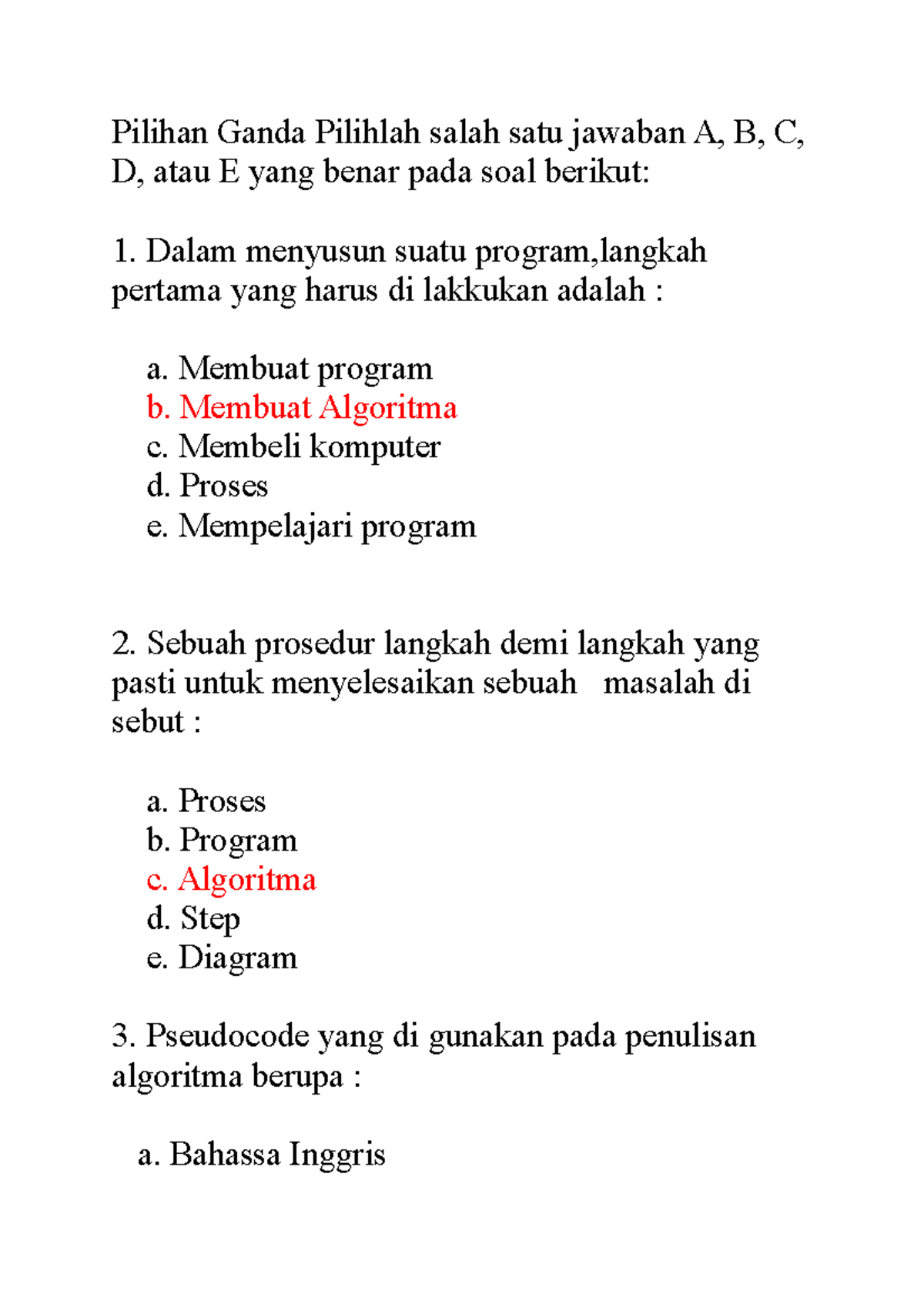 Soal uts program dasar 60 - Pilihan Ganda Pilihlah salah satu jawaban A, B, C, D, atau E yang ...