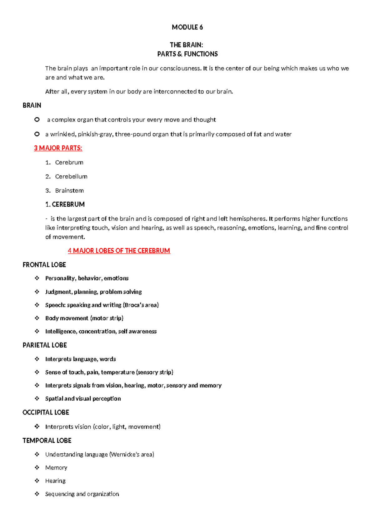 Module 6 Brain notes - hope this helps - MODULE 6 THE BRAIN: PARTS ...
