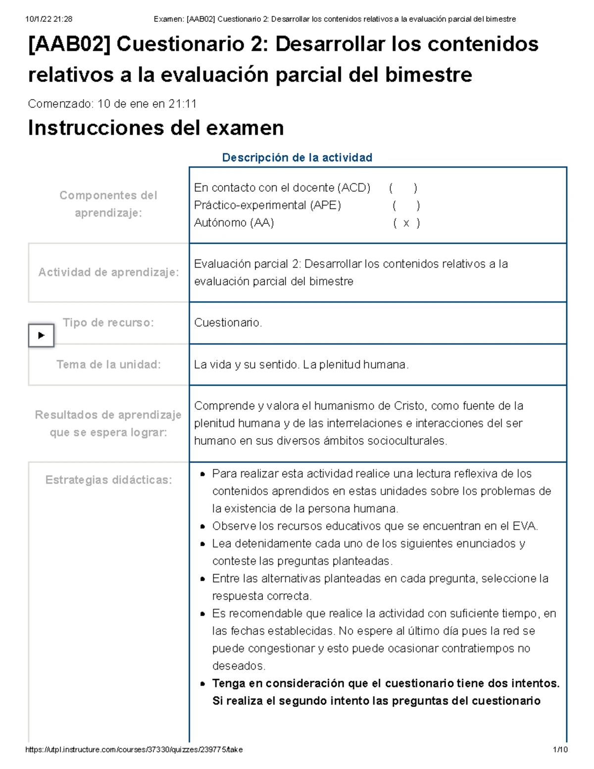 Examen [AAB02] Cuestionario Desarrollar los contenidos relativos a la evaluación parcial del ...