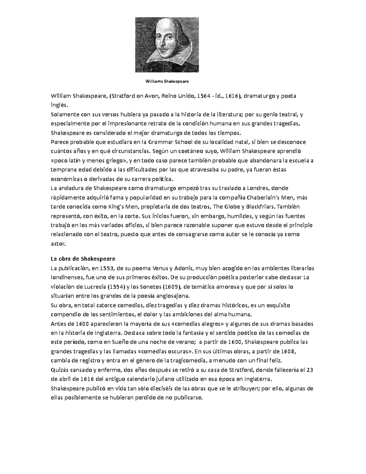 Shakespeare - , 1616), dramaturgo y poeta inglés. Solamente con sus ...