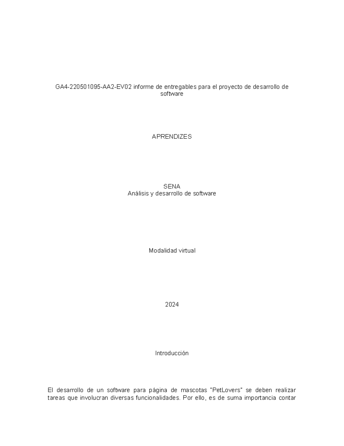 GA4-220501095-AA2-EV02 informe de entregables para el proyecto de desarrollo de software sin ...