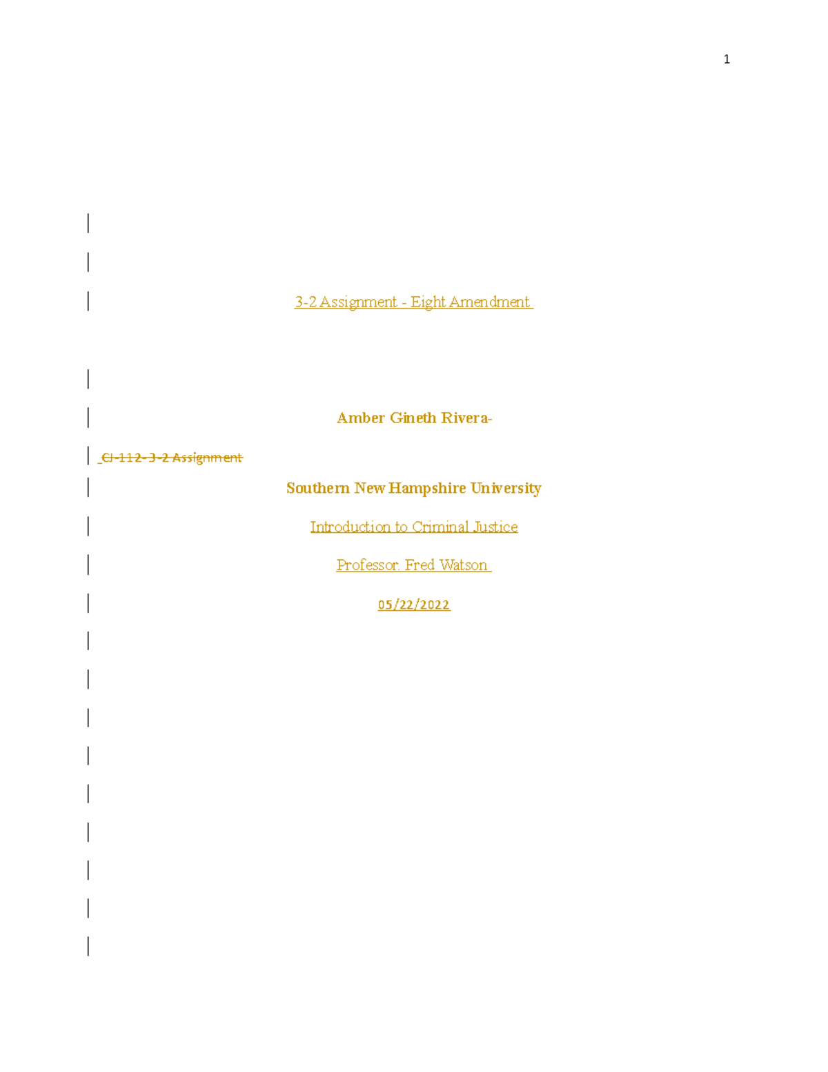 3-2 - Assignment for module 3. Choose 4,6 or 8 amendments and summarize ...