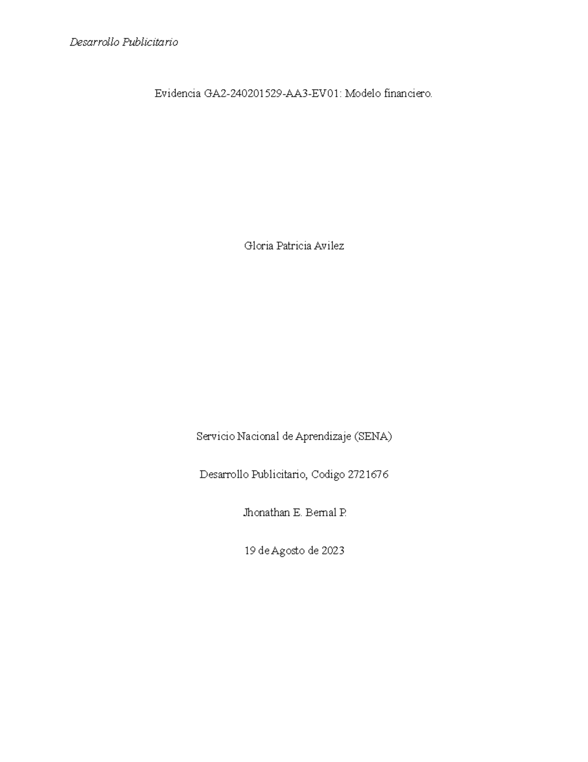 Modelo Financiero - just do it - Evidencia GA2-240201529-AA3-EV01: Modelo financiero. Gloria ...