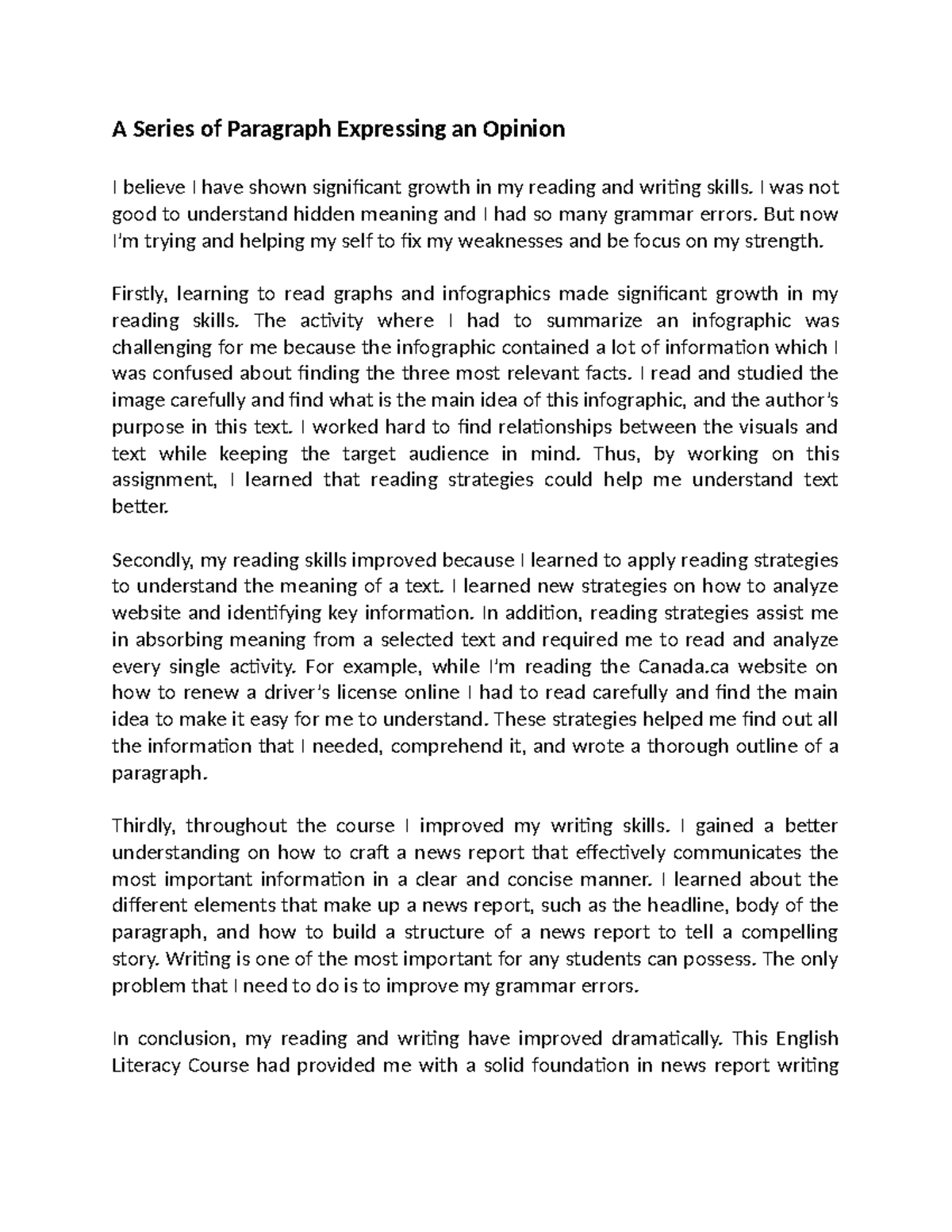 A Series of Paragraph Expressing an Opinion - I was not good to ...