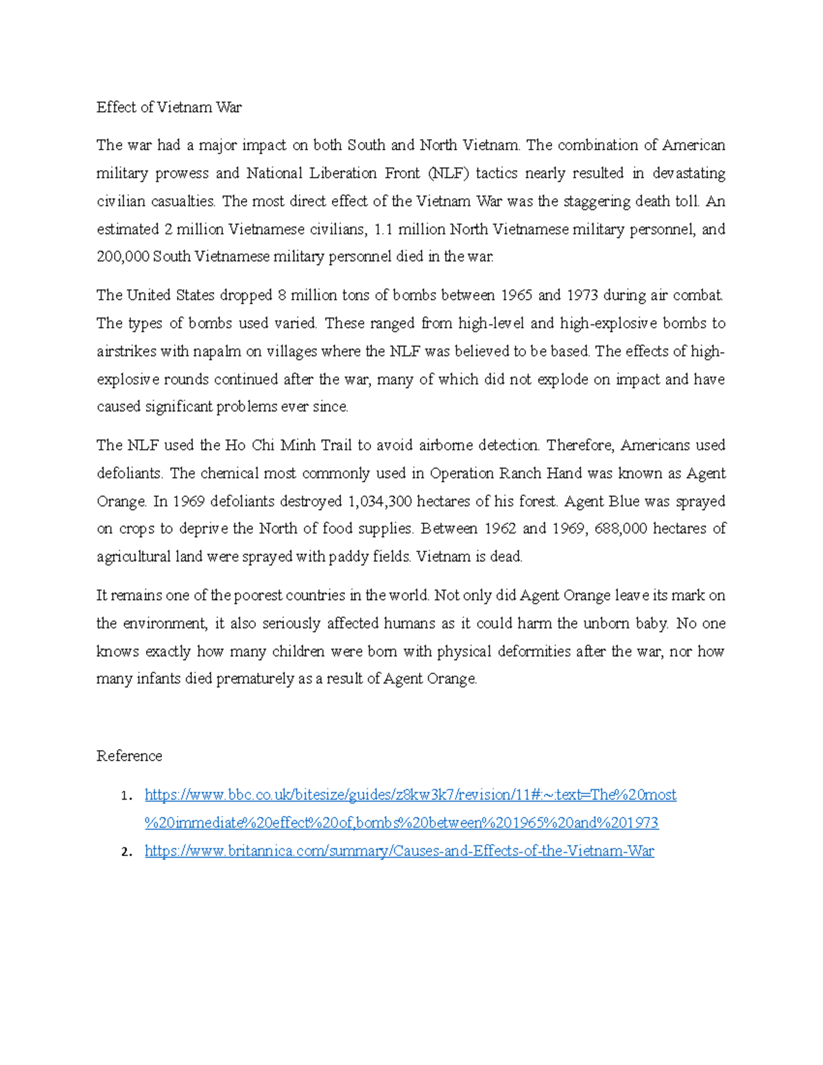 Assignment - Effect of Vietnam War - Effect of Vietnam War The war had ...