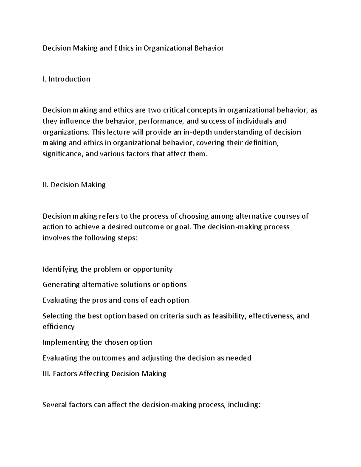 7 - Decision making and ethics are two critical concepts in organizational behavior, - Decision ...