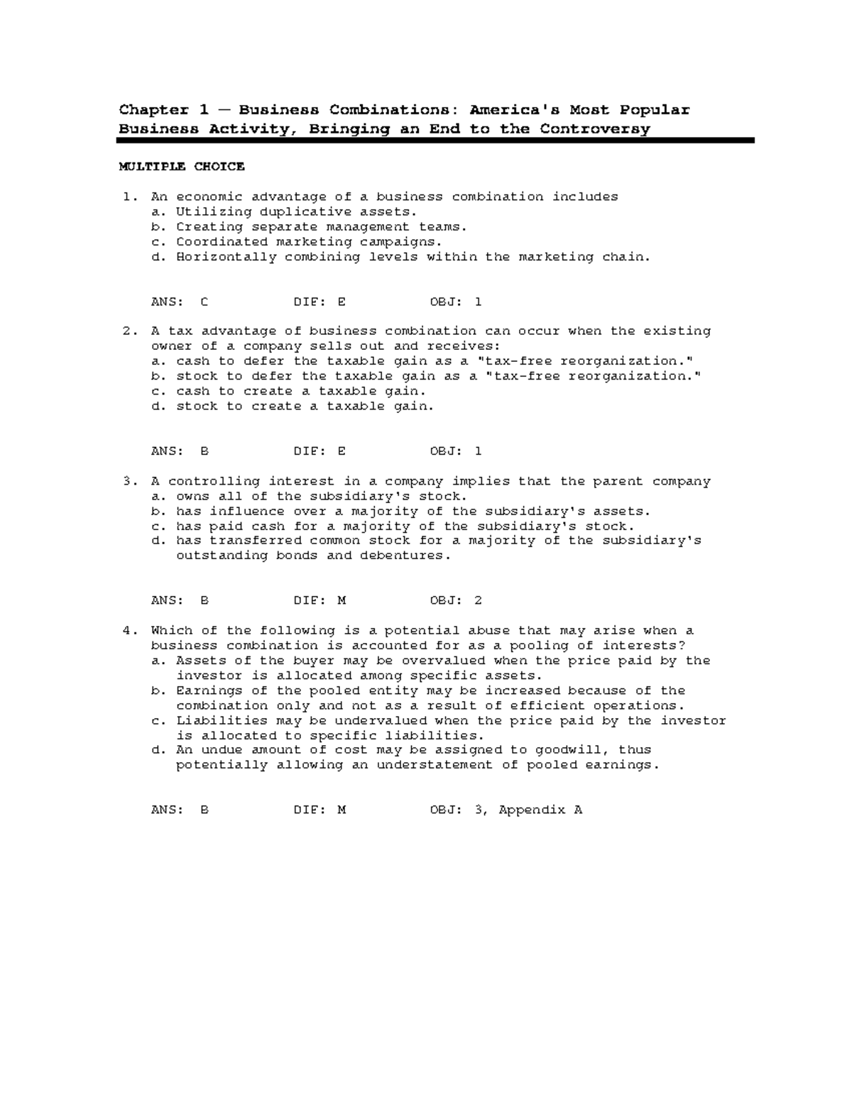 Business Combinations 3 - Utilizing duplicative assets. b. Creating ...