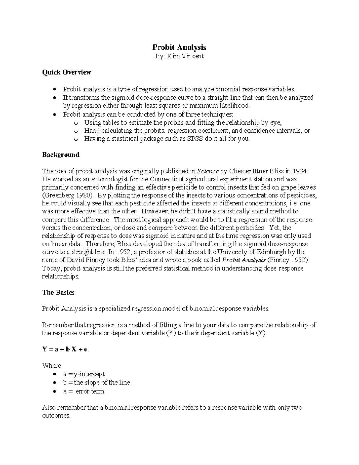 Probit Analysis - Probit Analysis By: Kim Vincent Quick Overview Probit ...