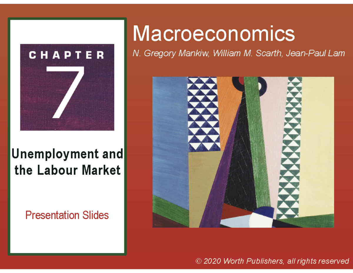 Chapter 7 Lecture slides - Presentation Slides Unemployment and the Labour Market © 2020 Worth ...