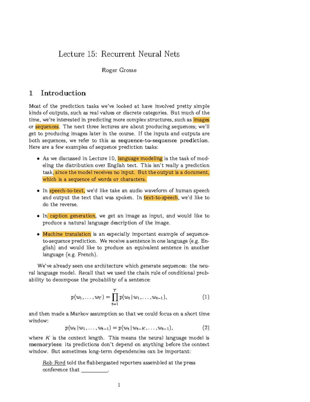 L15 Recurrent Neural Nets - Lecture 15: Recurrent Neural Nets Roger Grosse 1 Introduction Most ...