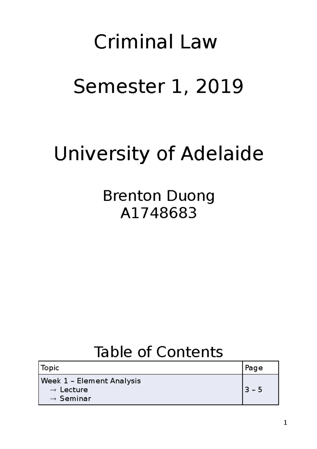 Crim law semester notes - Criminal Law Semester 1, 2019 University of ...