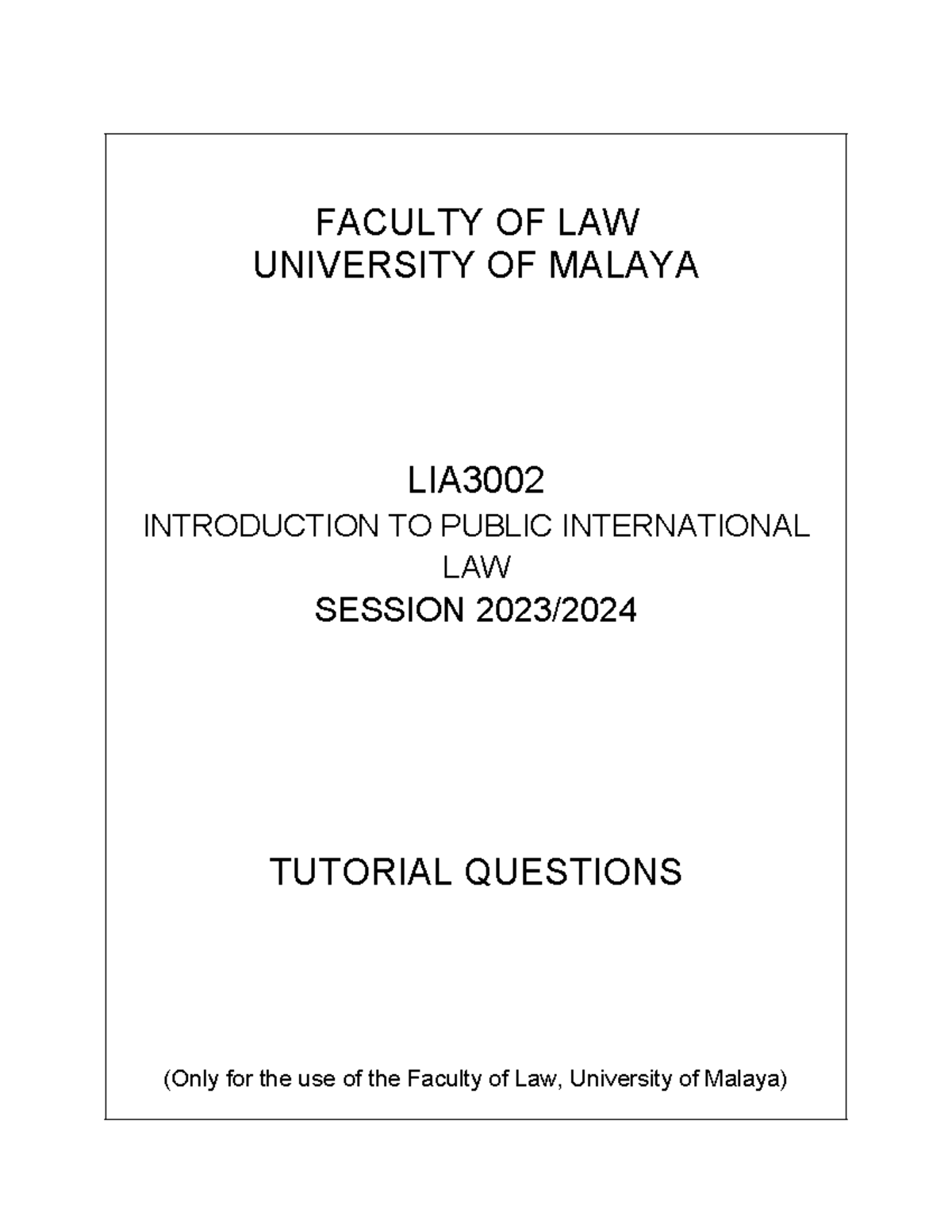 Tutorial Questions (1) - FACULTY OF LAW UNIVERSITY OF MALAYA LIA INTRODUCTION TO PUBLIC - Studocu