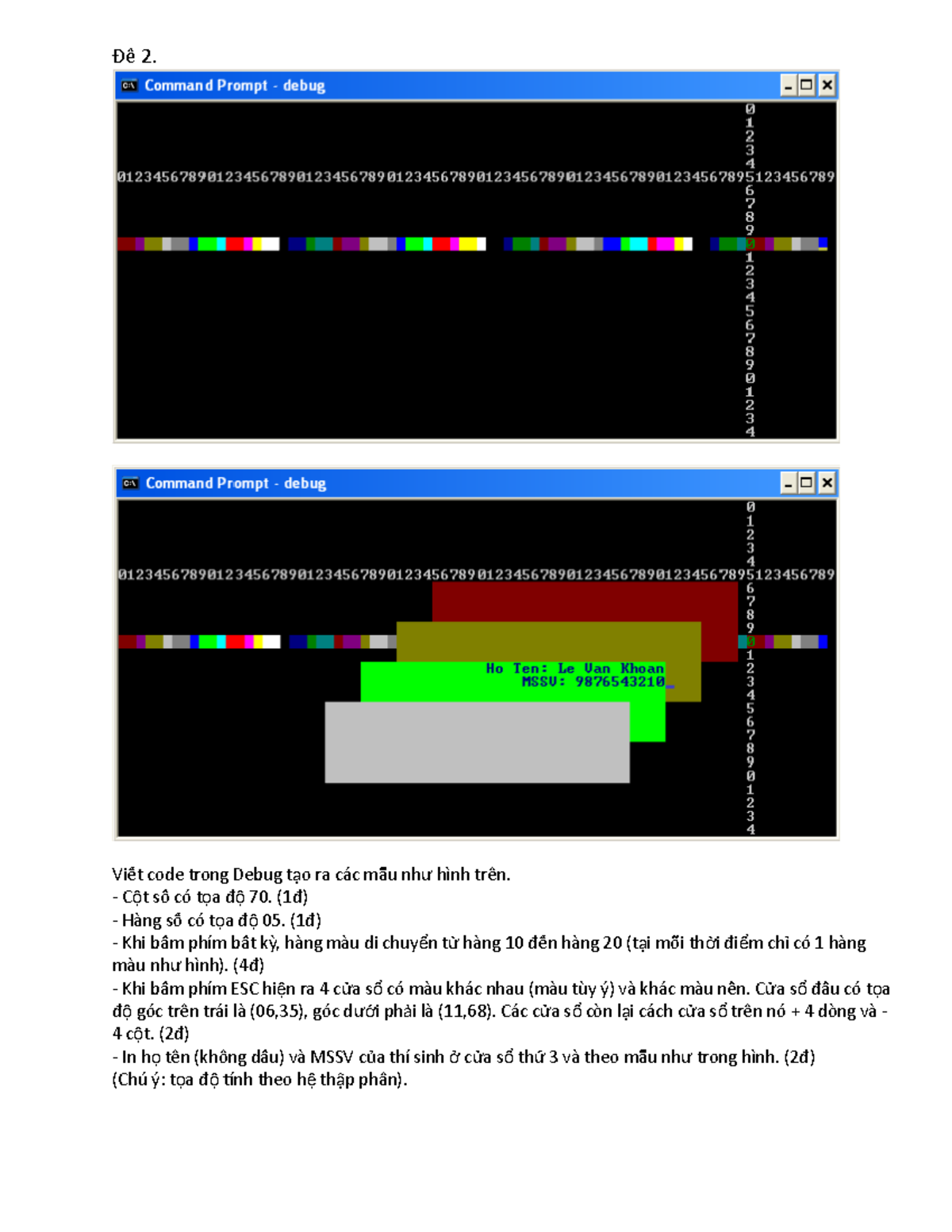 De-2 - Không có - Đềề 2. Viềết code trong Debug t o ra các mẫẫu nh hình ...
