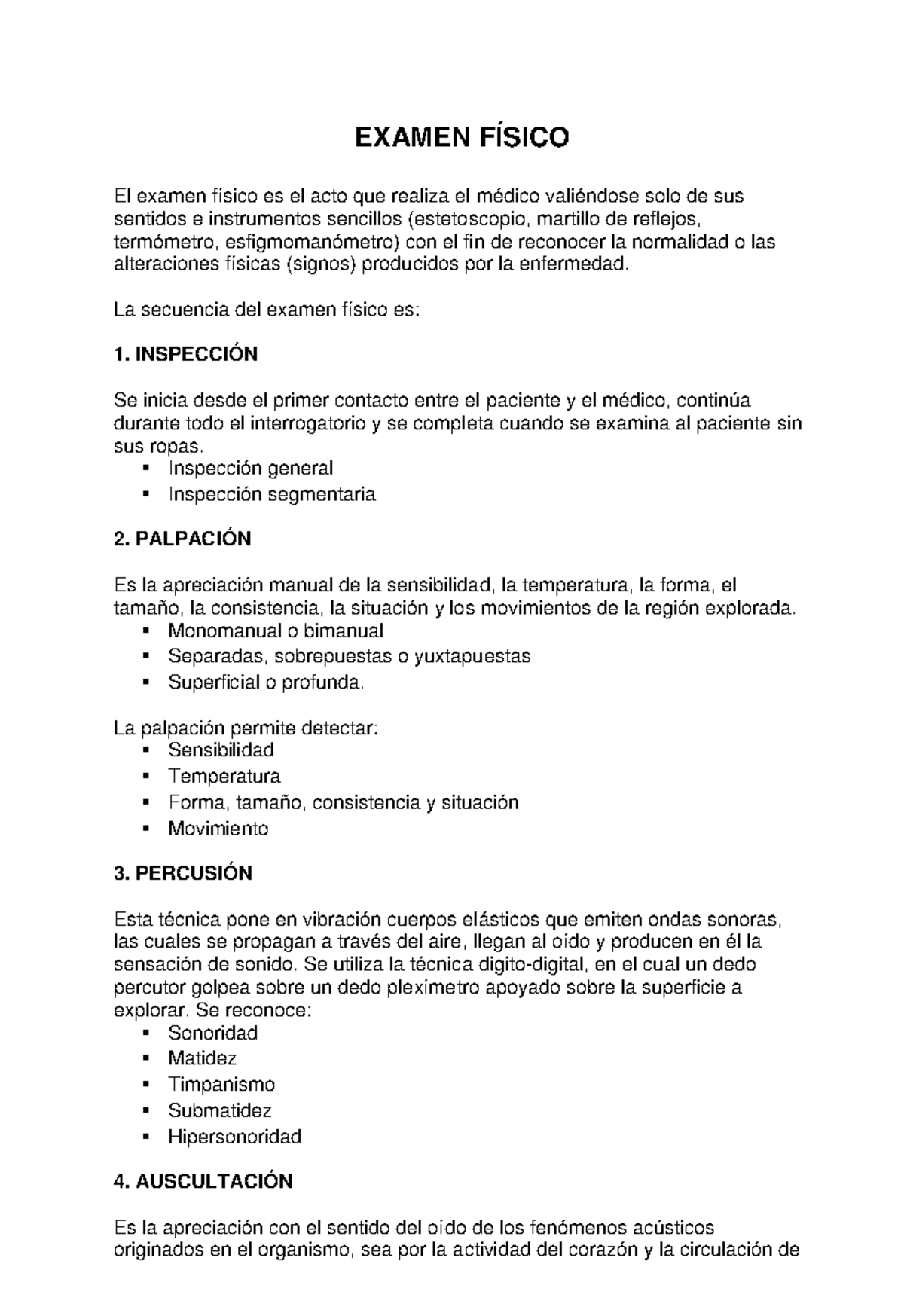 Examen Físico - EXAMEN FÍSICO El examen físico es el acto que realiza ...